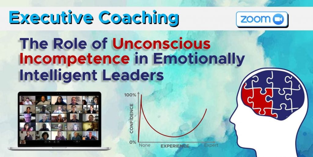 ZOOM Session 013 - Unconscious Incompetence in Emotionally Intelligent ...
