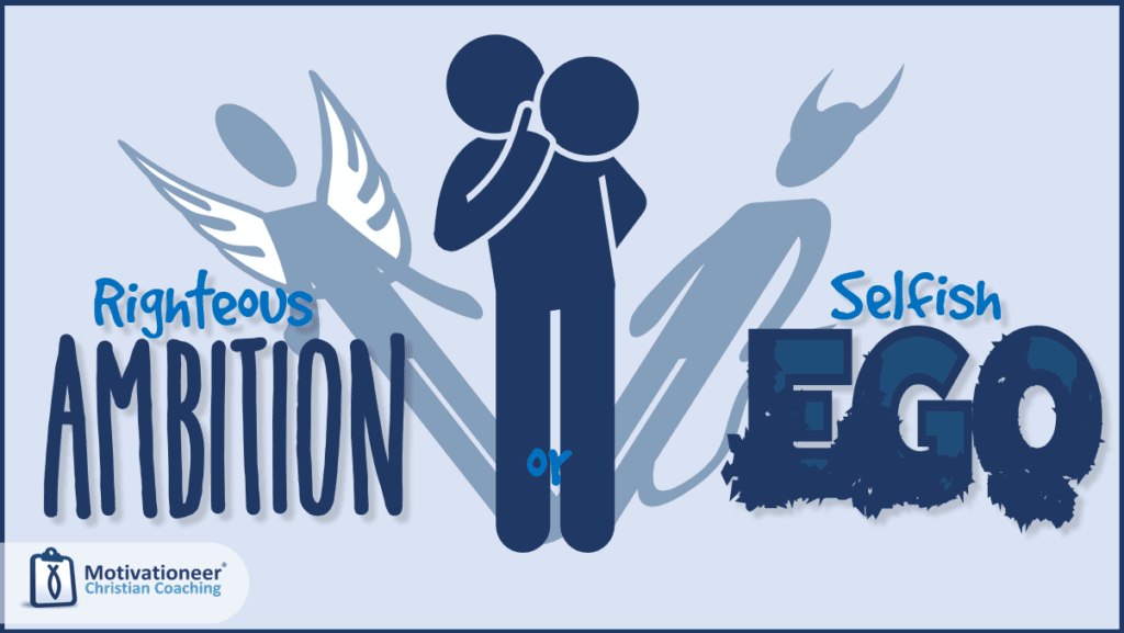 ZOOM S2 Session 09 - Righteous Ambition or Selfish Ego? - Motivationeer